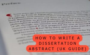 How to Write a Dissertation Abstract (UK Guide) | Proofers